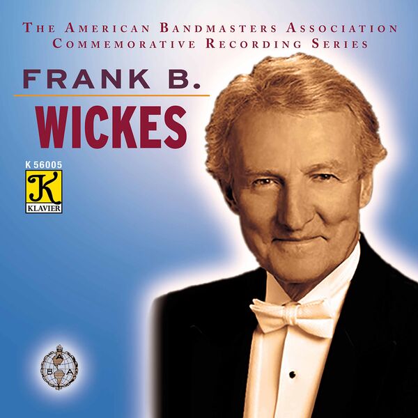 The American Bandmasters Association Commemorative Recording Series ...