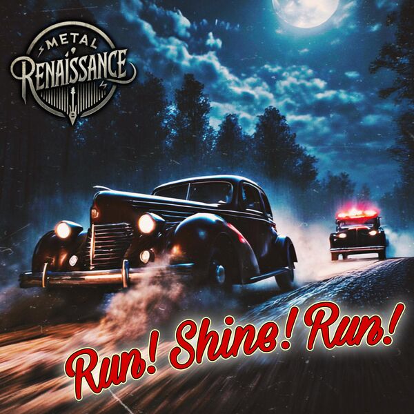Run! Shine! Run!, METAL RENAiSSANCE - Qobuz