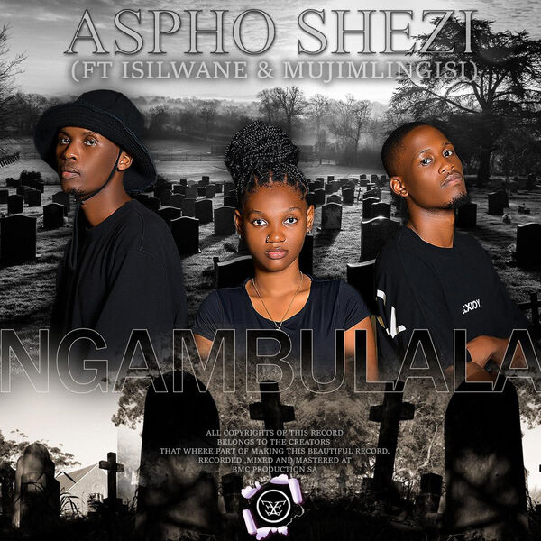 Ngambulala, Aspho Shezi - Qobuz