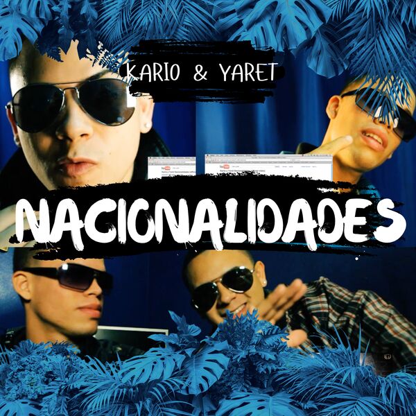 Nacionalidades, Kario & Yaret - Qobuz