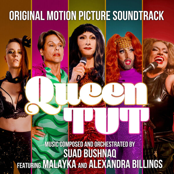 Queen Tut (Original Motion Picture Soundtrack), Suad Bushnaq - Qobuz