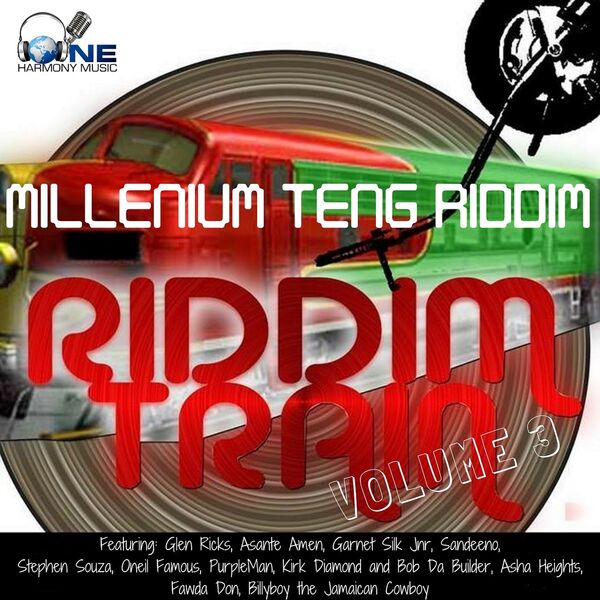 Riddim Train Volume 3 - Millenium Teng Riddim, Various Artists - Qobuz