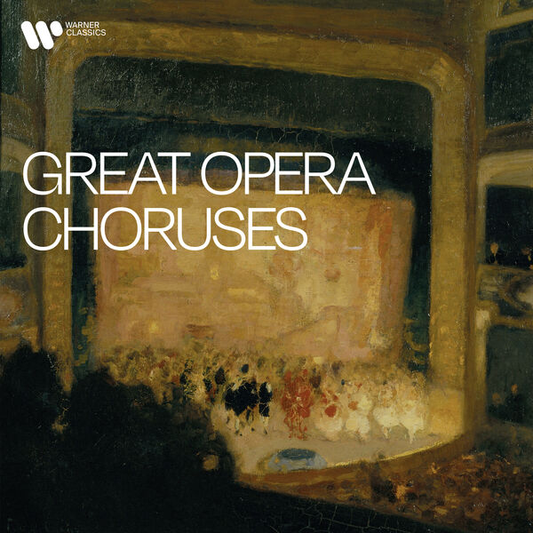 Great Opera Choruses, Wolfgang Amadeus Mozart - Qobuz