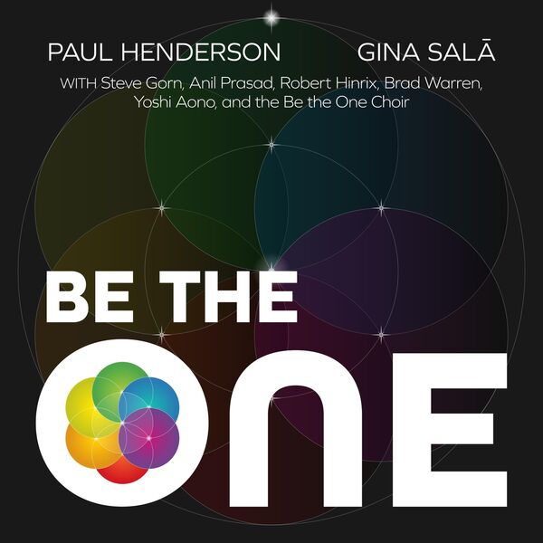 Be the One (feat. Steve Gorn, Anil Prasad, Robert Hinrix, Brad Warren ...