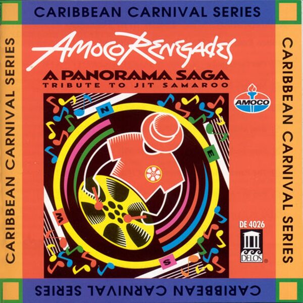 A Panorama Saga - Tribute To Jit Samaroo, Amoco Renegades Steel ...