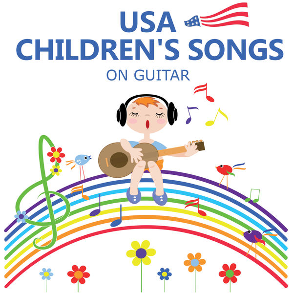 USA Children's Songs (on Guitar), Children's Songs Guitar Ensemble - Qobuz