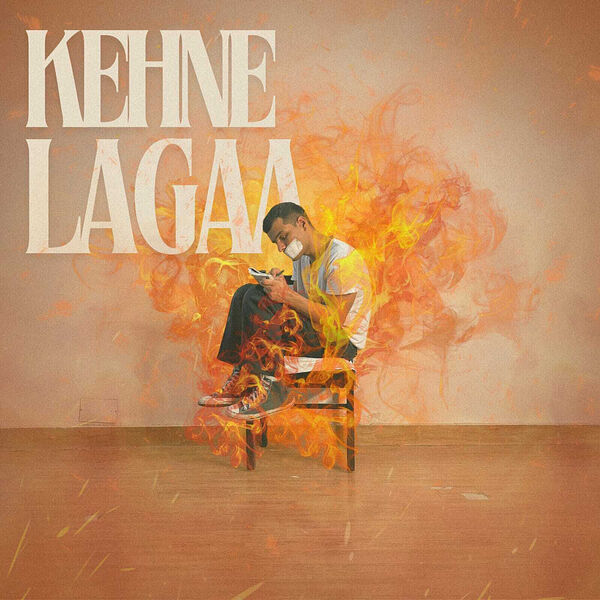 Kehne Lagaa, Rushil Aswal - Qobuz