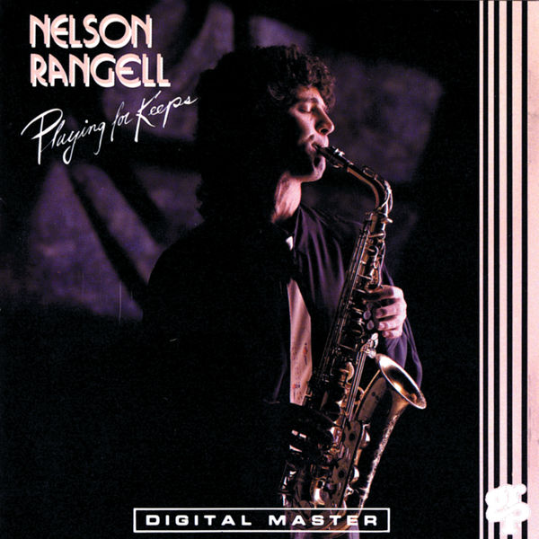 Playing For Keeps, Nelson Rangell - Qobuz