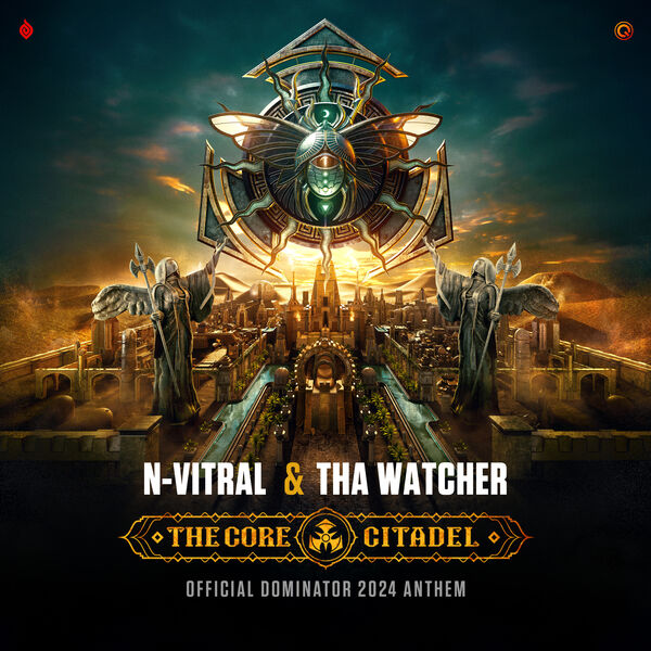 The Core Citadel (Official Dominator 2024 Anthem), N-Vitral - Qobuz