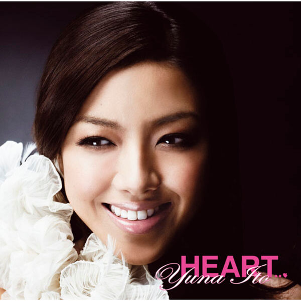 HEART, Yuna Ito - Qobuz