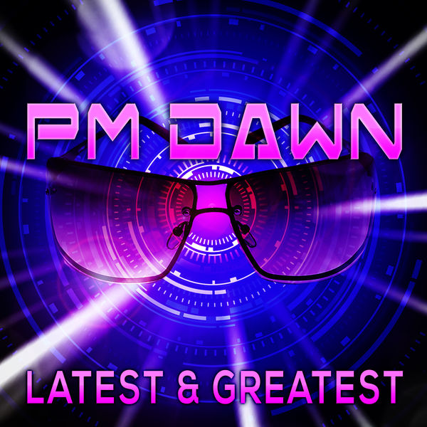 Latest & Greatest, P.M. Dawn - Qobuz