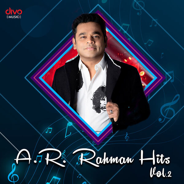 A.R. Rahman Hits, Vol.2, A.R. Rahman - Qobuz