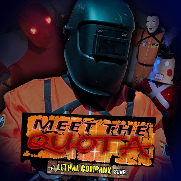 Meet the Quota: A Lethal Company Song (feat. Raymy Krumrei), Random Encounters - Qobuz