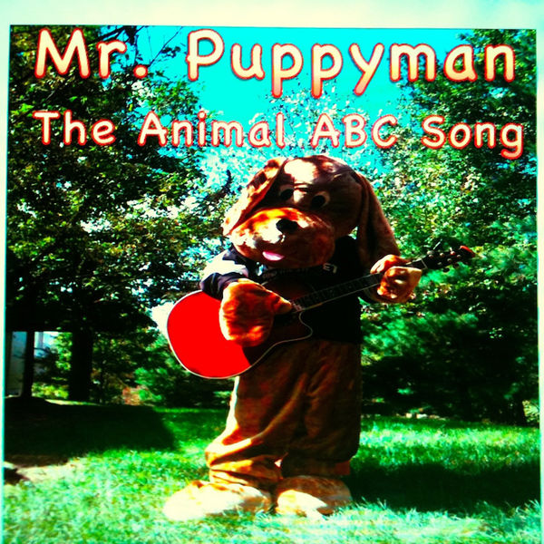 Album The Animal ABC Song (Rock Version), Mr. Puppyman | Qobuz ...