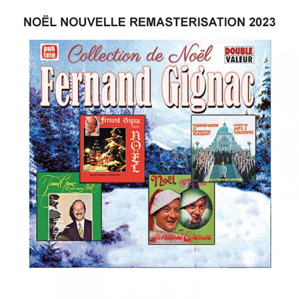 Collection de Noël - Remasterisation 2023, Fernand Gignac - Qobuz