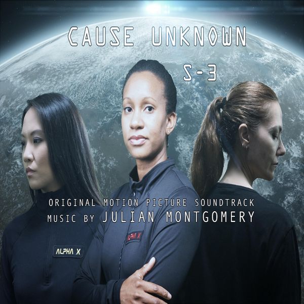 Cause Unknown Season 3 (Original Motion Picture Soundtrack), Julian ...
