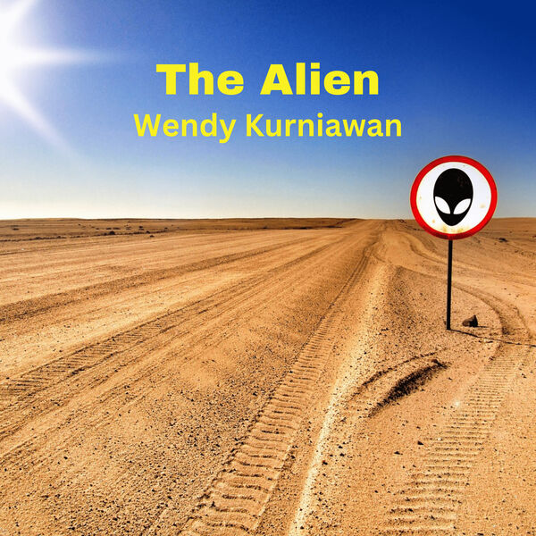 The Alien (Acoustic), Wendy Kurniawan - Qobuz