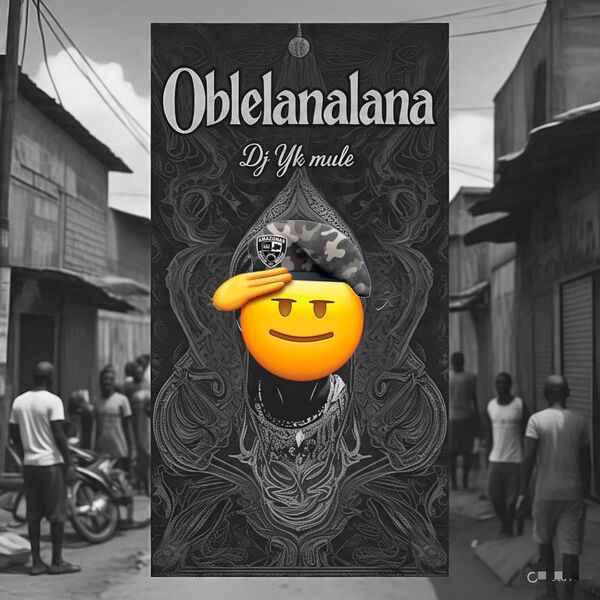 Oblelanalana, DJ Yk Mule - Qobuz