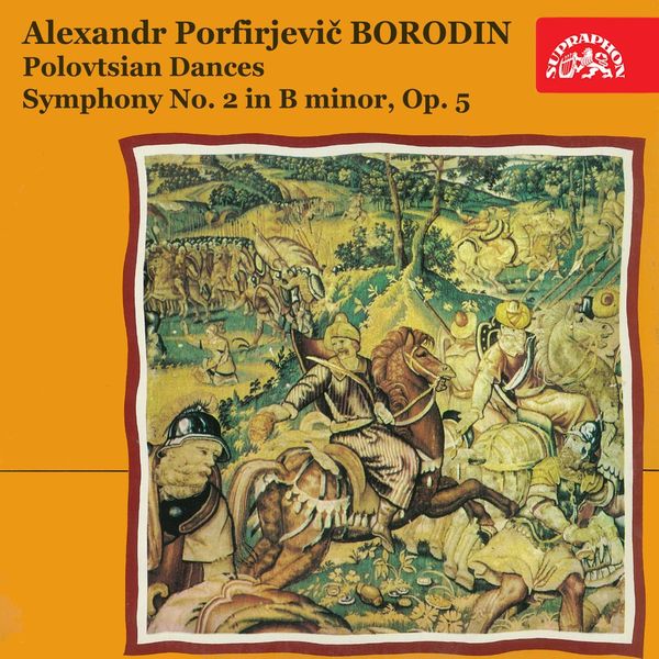 Álbum Borodin: Polovtsian Dances, Symphony No. 2 in B Minor, Op. 5 , Alexandre Borodine por ...