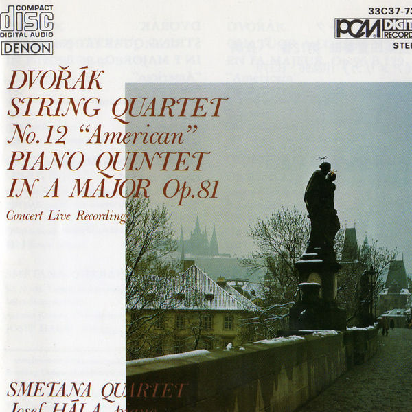 Antonin Dvorak: String Quartet No. 12 "American" & Piano Quintet in A Major Op. 81, Antonín ...