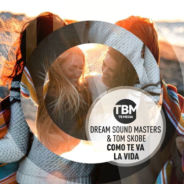 Como Te Va la Vida, Dream Sound Masters - Qobuz