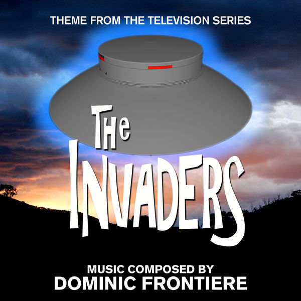 The Invaders Theme From The Quinn Martin Television Series Dominic
