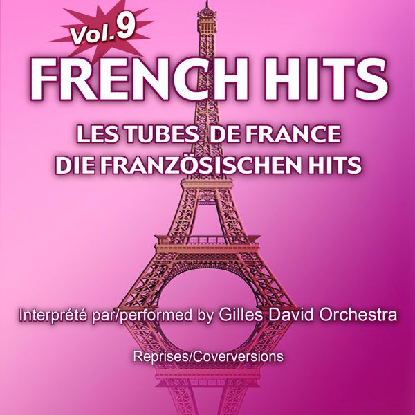 French Hits - Les Tubes de France - Die französischen Hits, Vol. 9 ...