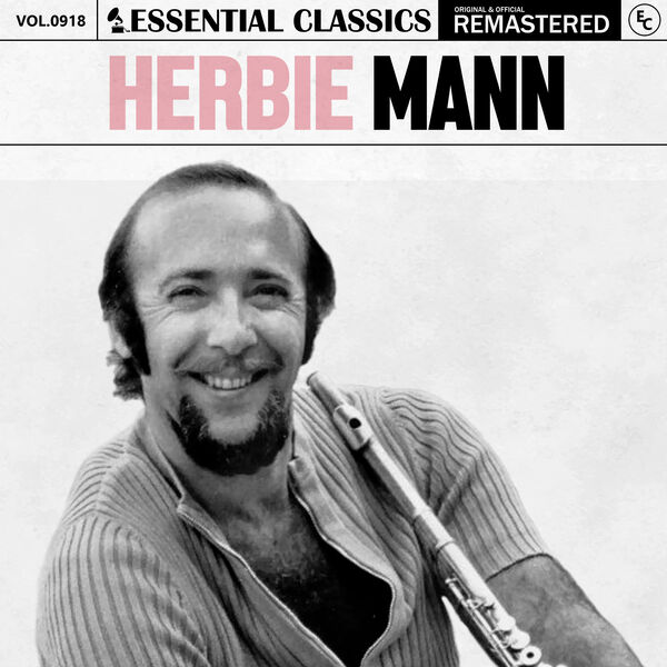 Essential Classics, Vol. 918: Herbie Mann, Herbie Mann - Qobuz