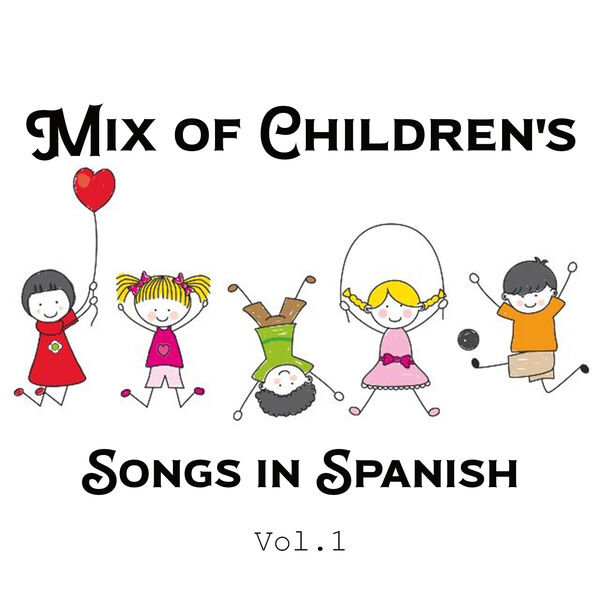 Mix of Children's Songs in Spanish Vol.1, Producciones Pedagógicas ...