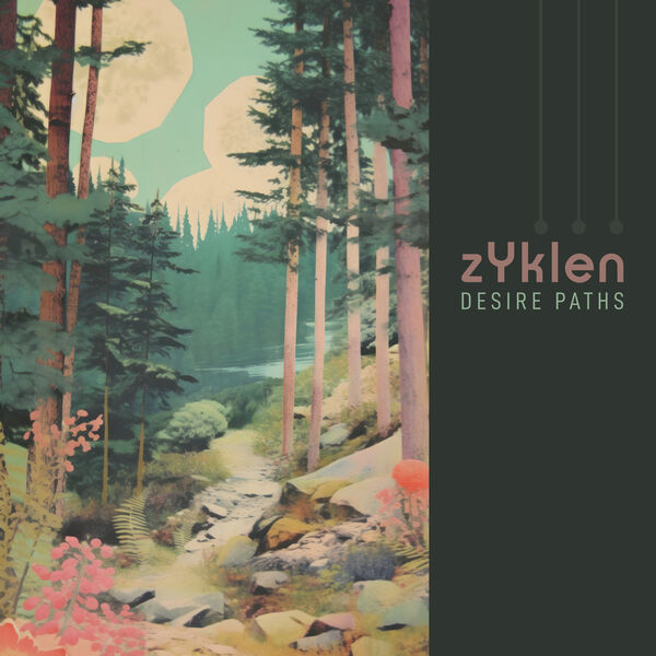 Desire Paths, zYklen - Qobuz