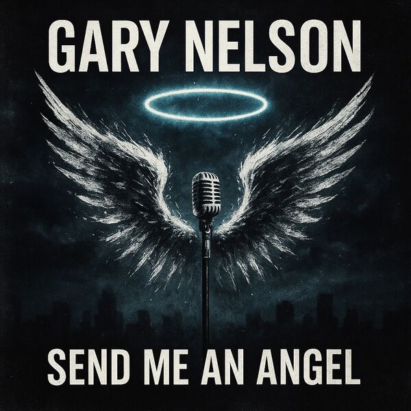 Send Me An Angel, Gary Nelson - Qobuz