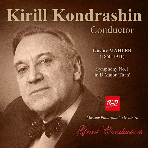 Mahler: Symphony No. 1 in D Major "The Titan" (Remastered 1999), Moscow Philarmonic Orchestra ...