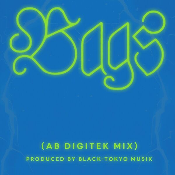 BAGS (Ab Digitek Mix), Ab Digi - Qobuz