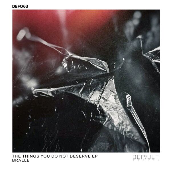 The Things You Do Not Deserve, Bralle - Qobuz