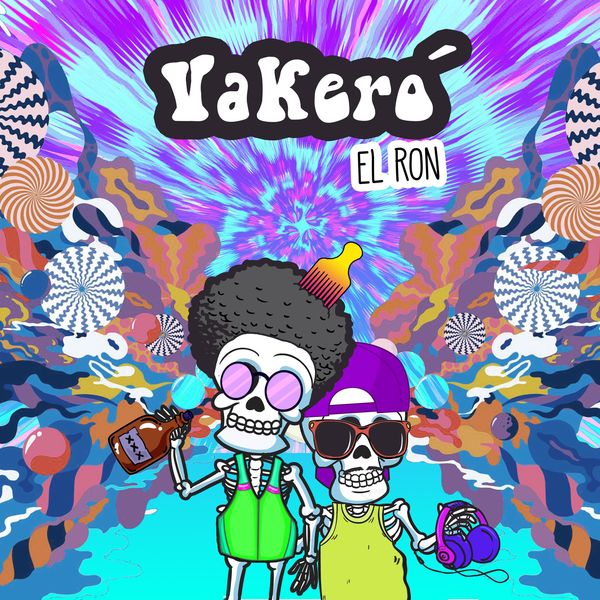 El Ron, Vakero - Qobuz