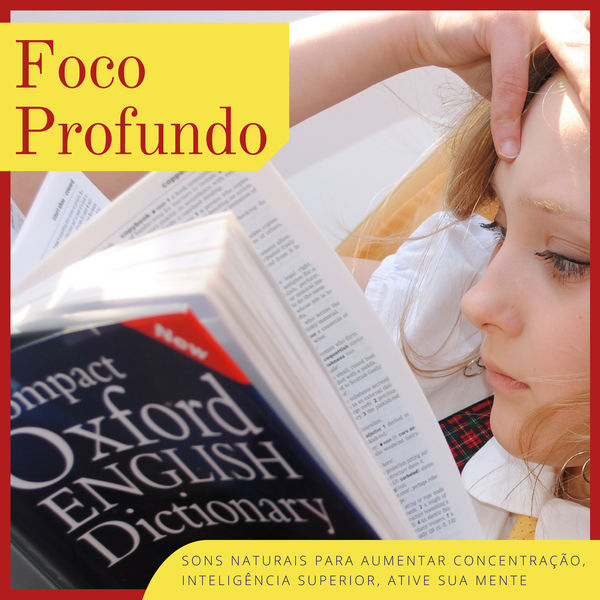 Foco Profundo Sons Naturais Para Aumentar Concentração Inteligência