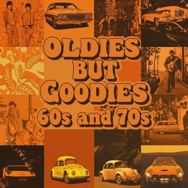 Oldies But Goodies 60s And 70s, 50s 60s Rock And Roll - Qobuz