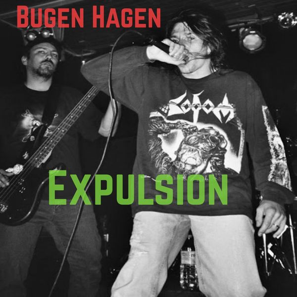 Expulsion, Bugen Hagen - Qobuz