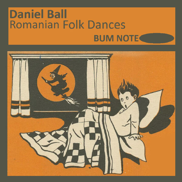 Romanian Folk Dances, Daniel Ball - Qobuz