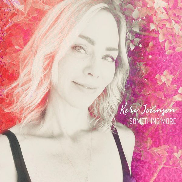 Something More, Keri Johnson - Qobuz