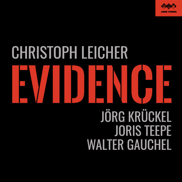 Evidence, Christoph Leicher Quartet - Qobuz