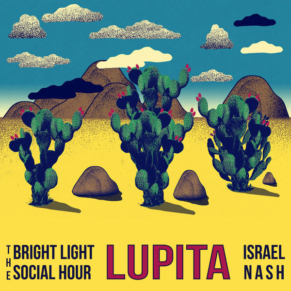 Lupita, The Bright Light Social Hour - Qobuz