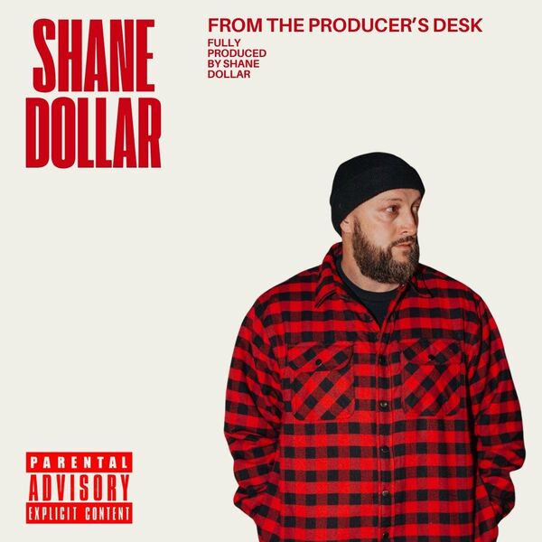 From the Producer's Desk, Shane Dollar - Qobuz