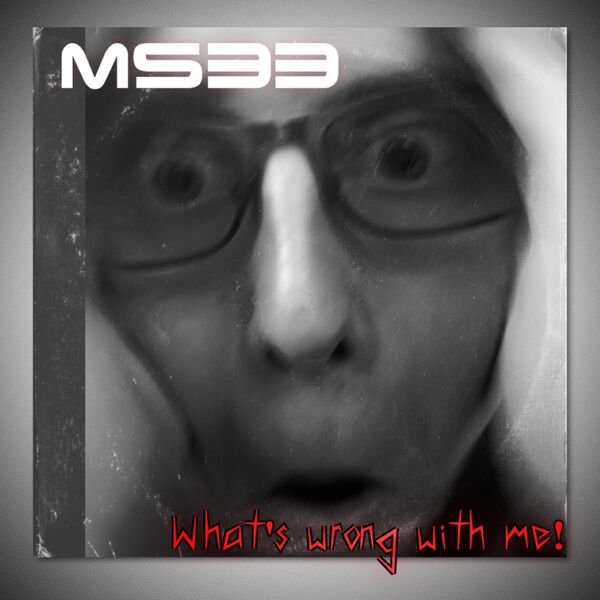 What is wrong with me, MS33 - Qobuz