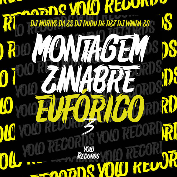 MONTAGEM ZINABRE EUFÓRICO, DJ Mortys da ZS - Qobuz