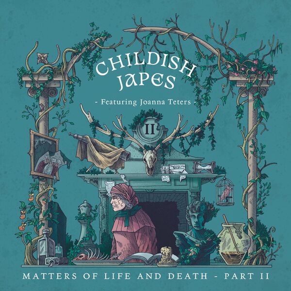 Matters of Life and Death, Pt. 2, Childish Japes - Qobuz