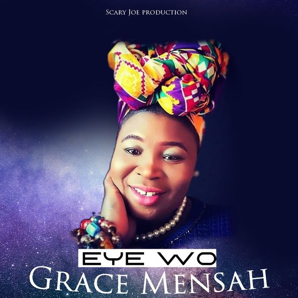 Eye Wo, Grace Mensah - Qobuz