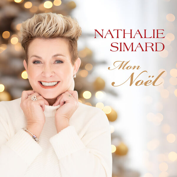 Mon Noël, Nathalie Simard - Qobuz