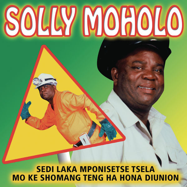 Sedi Laka Mpontshe Tsela, Solly Moholo - Qobuz