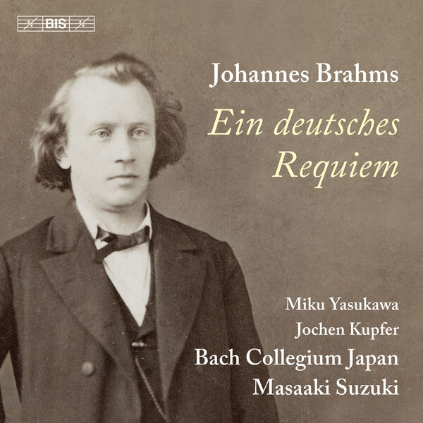 Brahms: Ein deutsches Requiem, Op. 45, 鈴木雅明 - Qobuz
